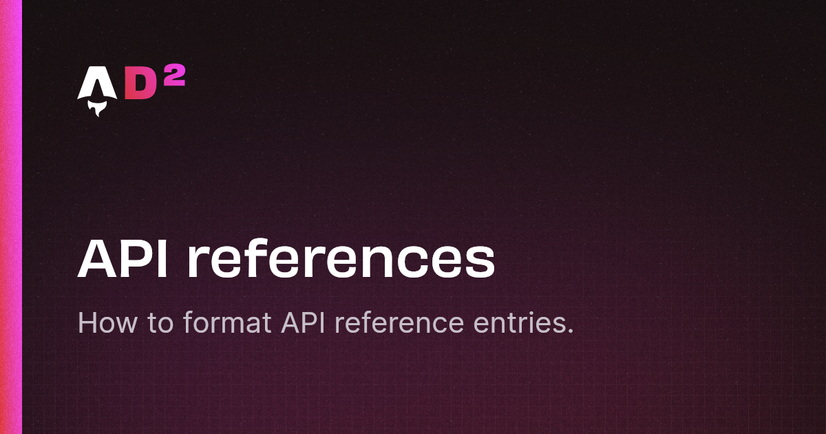 API references | Astro Docs Docs (AD²) API references | Astro Docs Docs (AD²)